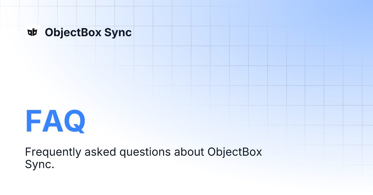 FAQ | ObjectBox Sync